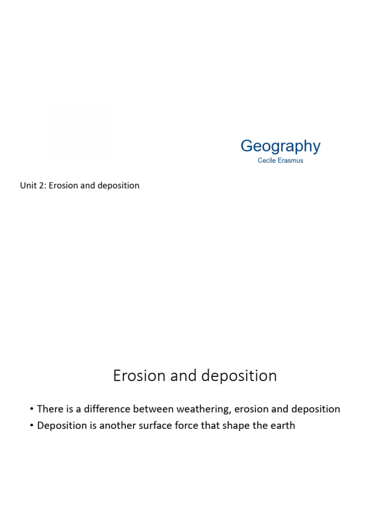 06 - 9 - GEO - Unit 2. Erosion and Deposition - 9june - Print | PDF ...