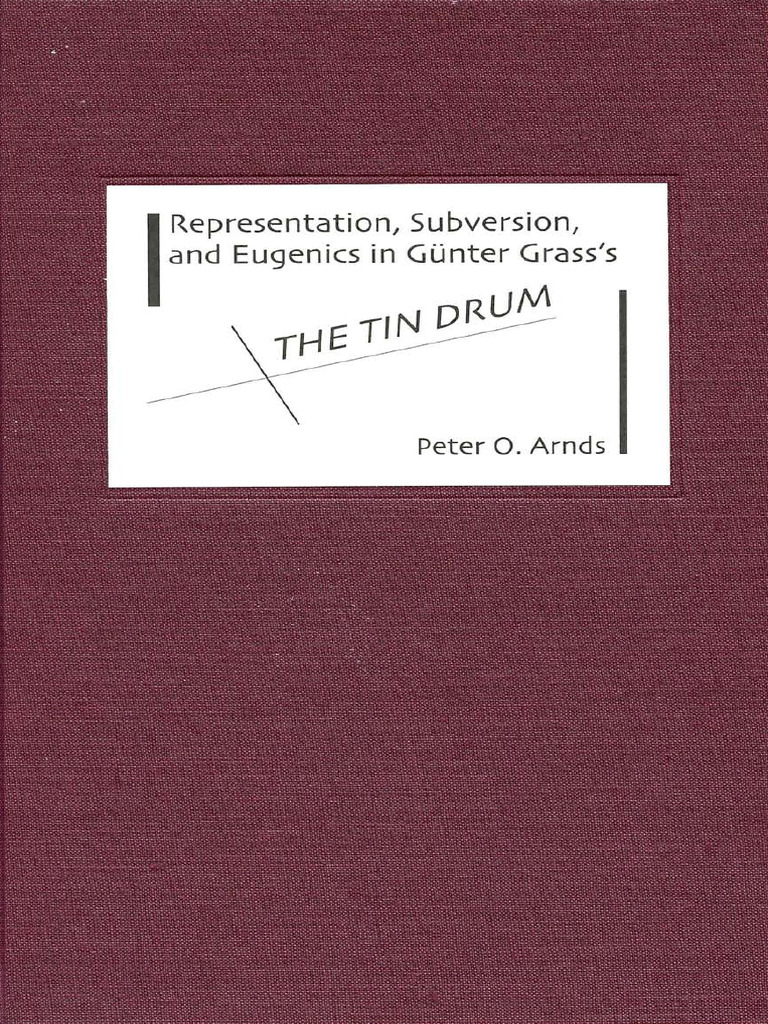 Peter Arnds - Representation, Subversion, and Eugenics in Gunter Grass ...
