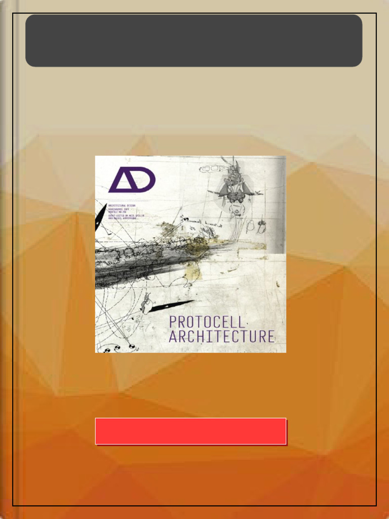 Protocell Architecture Architectural Design 03 04 2011 Vol 81 N 2 ...