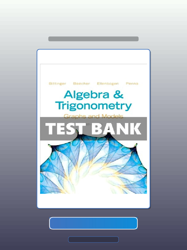Ultimate Bundle Algebra and Trigonometry Graphs and Models 5th Edition Bittinger eBook and ...