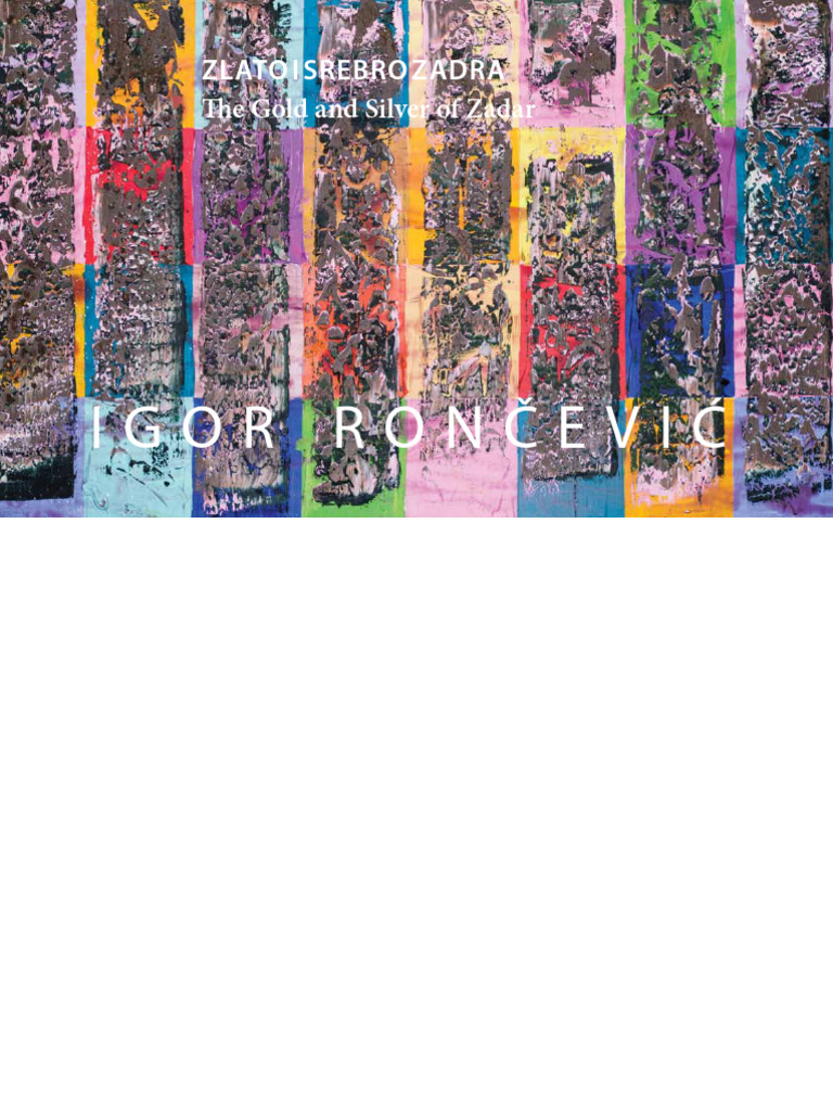 Igor Rončević - Zlato I Srebro Zadra - Katalog - Niska Rezolucija | PDF