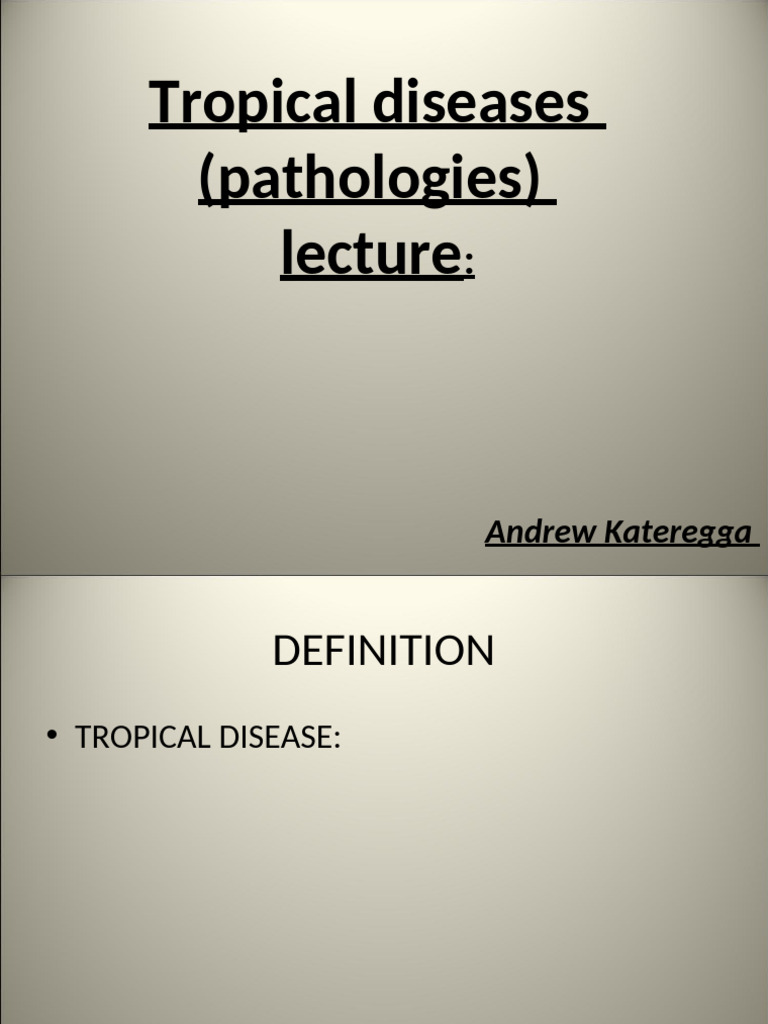 My Tropical Diseases 1 1 | PDF | Clinical Medicine | Diseases And Disorders