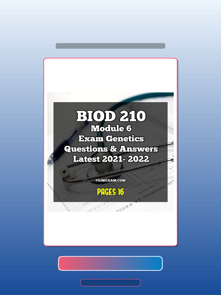 Ultimate Bundle BIOD 210 Module 6 Exam Genetics Questions Answers ...