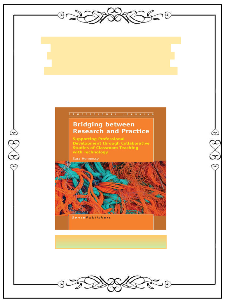 (Ebook PDF) Bridging between Research and Practice Supporting ...