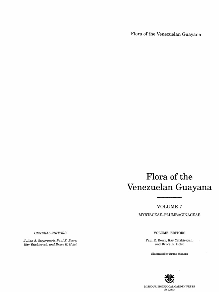 Flora of The Venezuelan Guayana - Myrtaceae-Plumbaginaceae 7 - Paul E ...