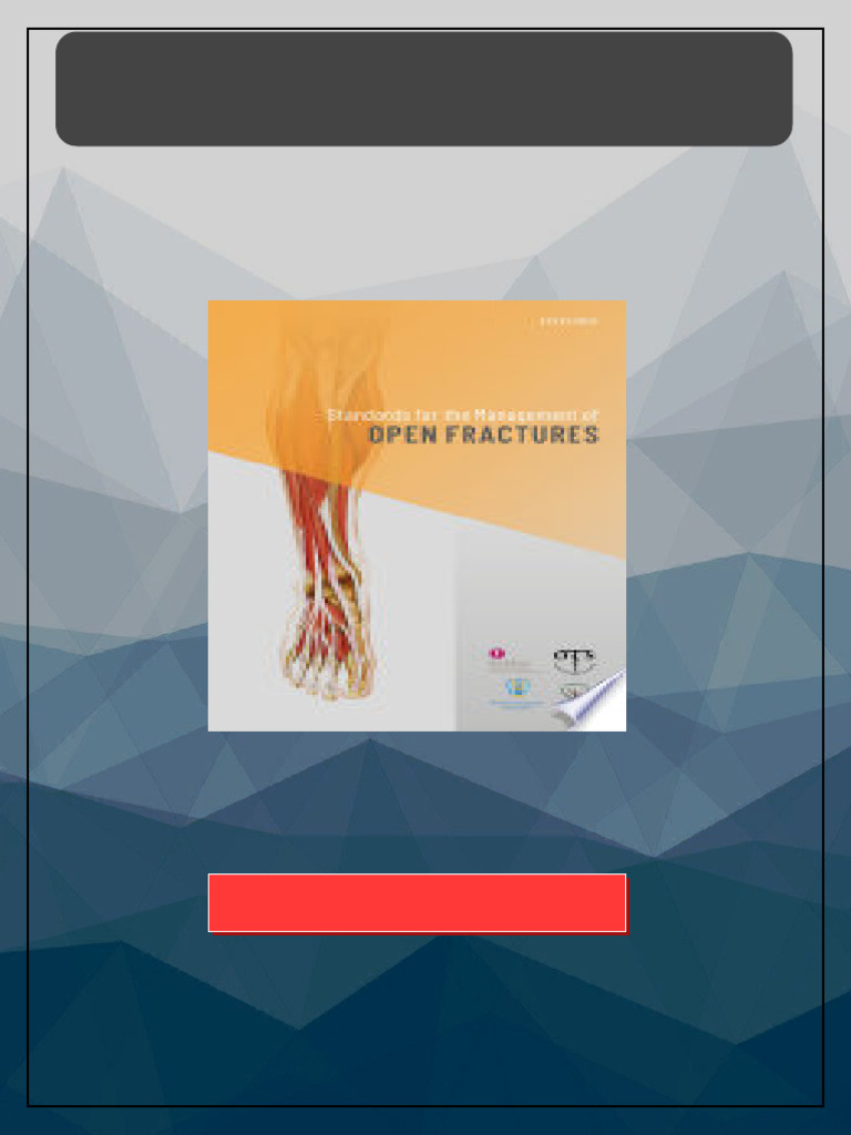 Standards For The Management of Open Fractures 1st Edition Simon Eccles ...