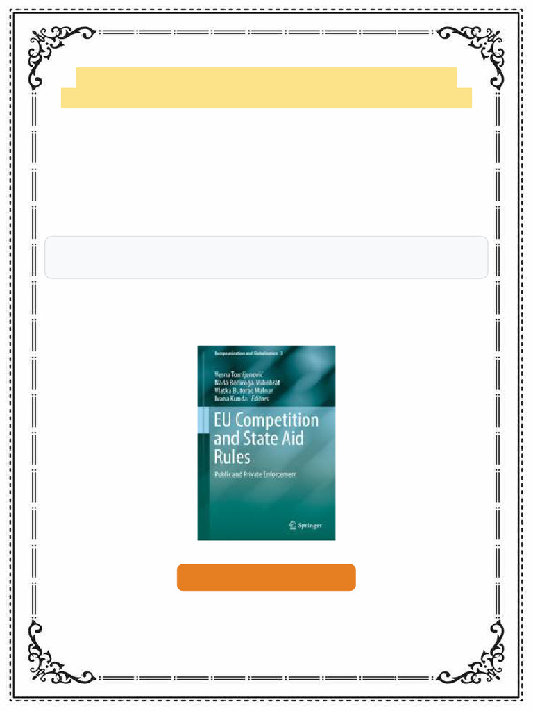 EU Competition and State Aid Rules: Public and Private Enforcement 1st Edition Vesna Tomljenović ...