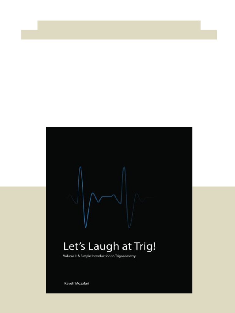 Let S Laugh at Trig A Simple Introduction To Trigonometry 1st Edition ...