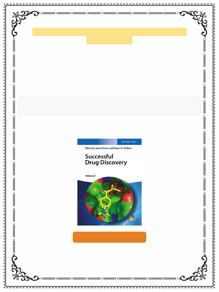 Successful Drug Discovery Volume 2 1st Edition Janos Fischer Full ...