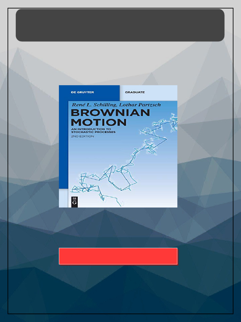 Brownian Motion 2nd Edition René L. Schilling Kindle & PDF Formats | PDF | Stochastic ...