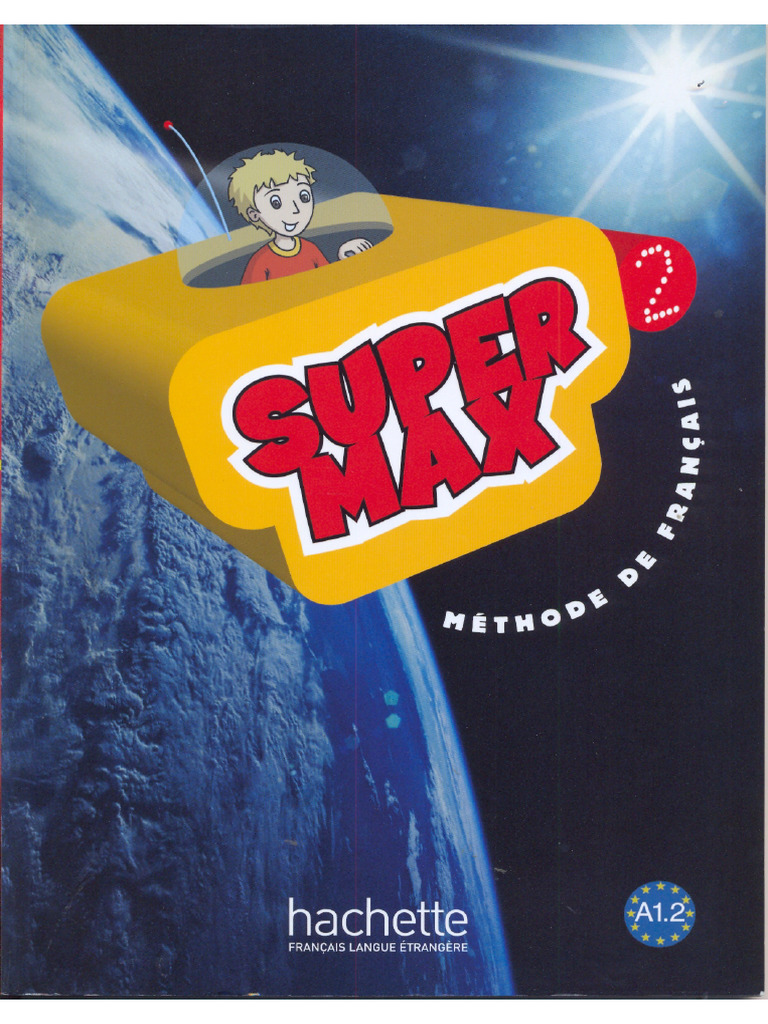 Super Max 2 Methode de Francais | PDF