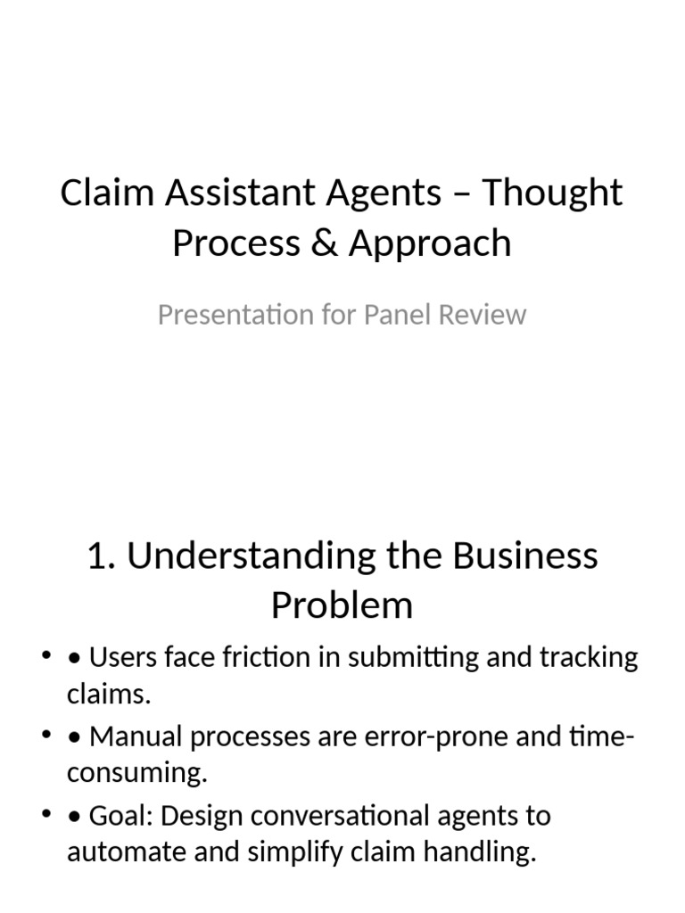 Claim Assistant Agent Approach Presentation | PDF