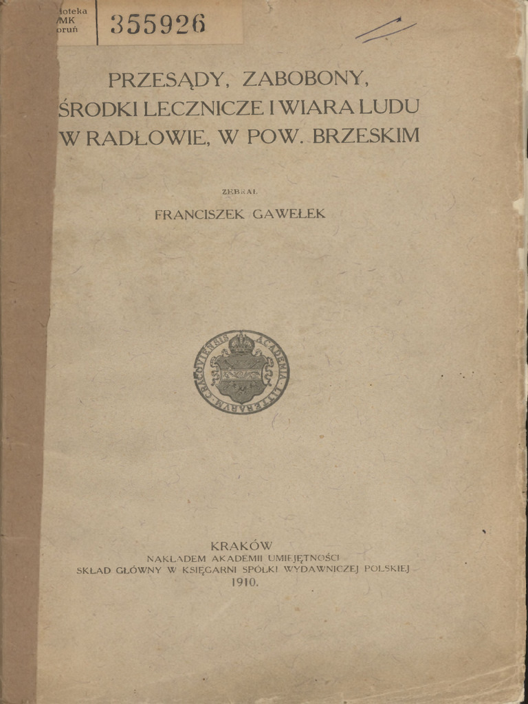 Przesądy Zabobony, Środki Lecznicze I Wiara Ludu W Radłowie | PDF