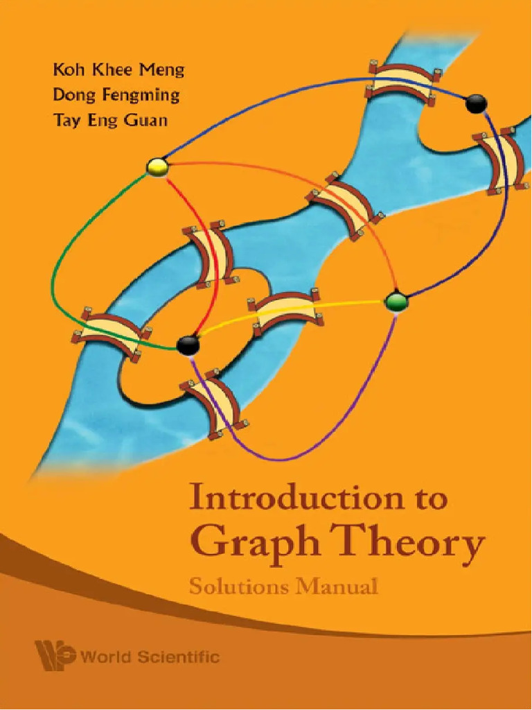 Introduction To Graph Theory - Solutions Manual - Khee - Meng | PDF | Vertex (Graph Theory ...