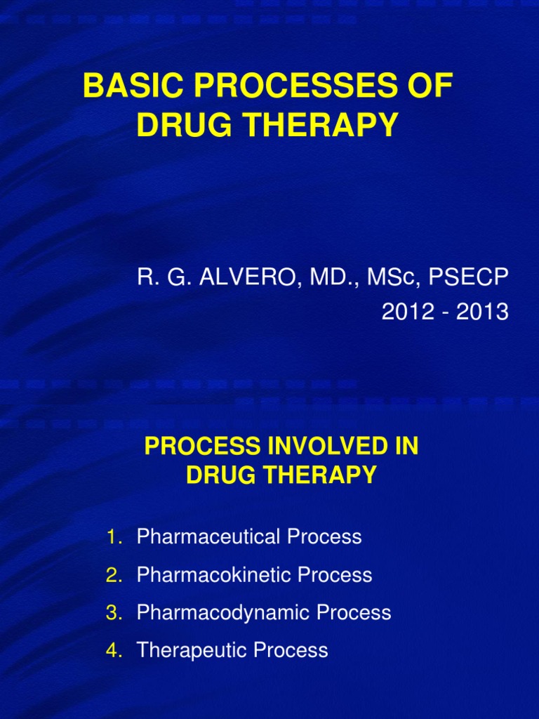 Basic Process of Drug Therapy CP | PDF | Pharmacokinetics | Bioavailability