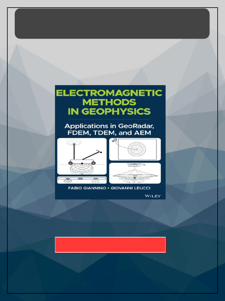 Electromagnetic Methods in Geophysics Applications in GeoRadar FDEM ...