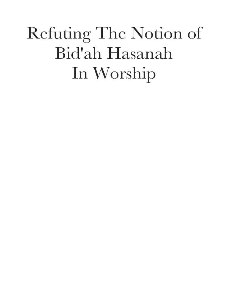 Refuting The Notion of Bidah Hassanah | PDF | Prophets And Messengers ...