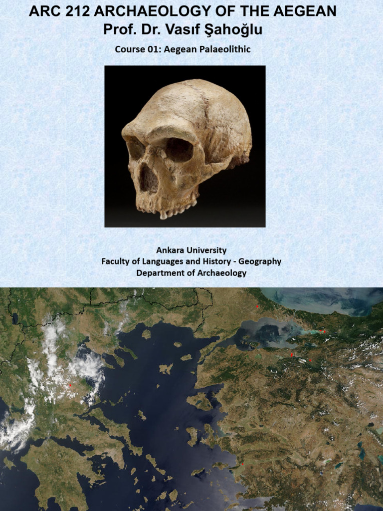 ARC 212 - ARCHAEOLOGY OF THE AEGEAN | PDF | Paleolithic | Stone Age
