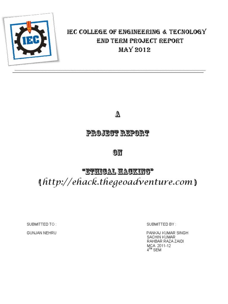 A Project Report ON "Ethical Hacking": Iec College of Engineering ...