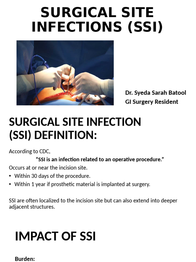 Surgical Site Infections (Ssi) (Autosaved) | PDF | Wound | Surgery
