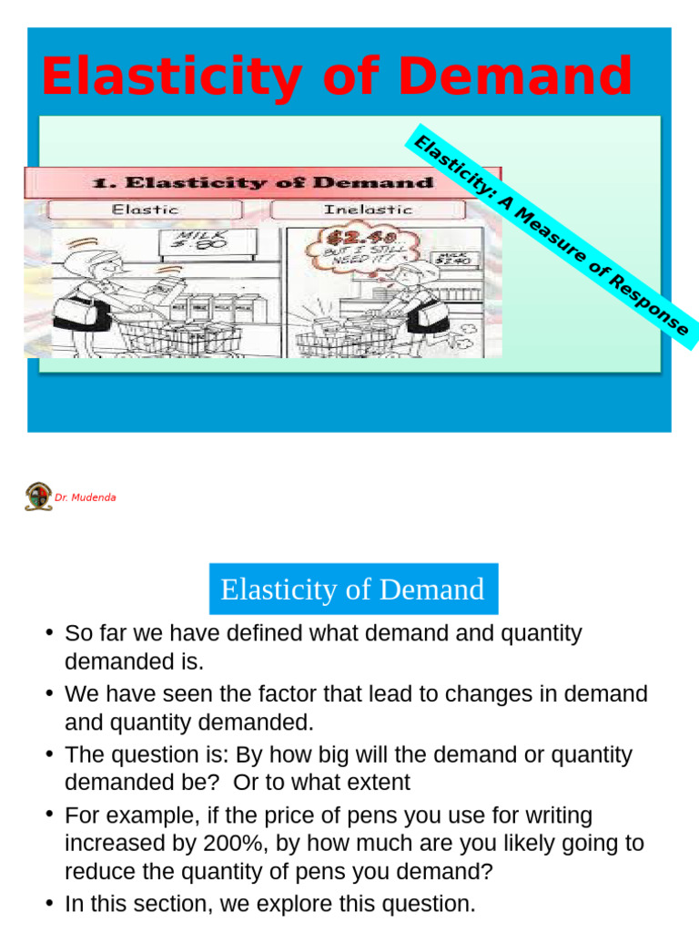 Lecture 4 Elasticity of Demand | PDF | Demand | Elasticity (Economics)