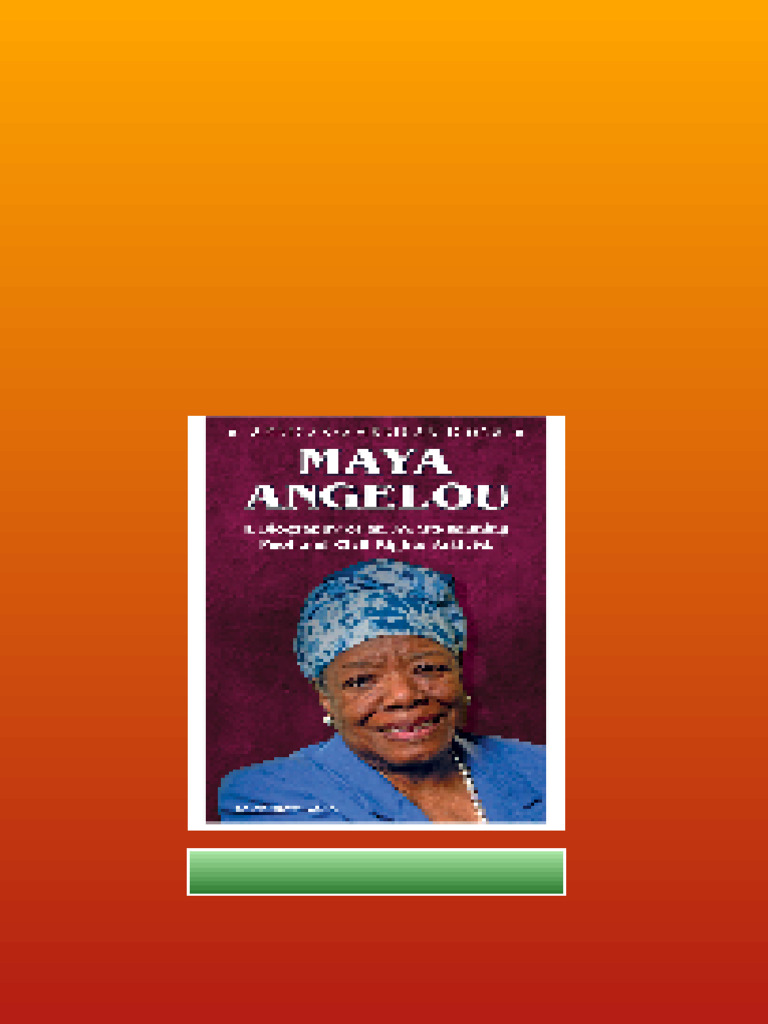 Maya Angelou A Biography Of An Awardwinning Poet And Civil Rights ...