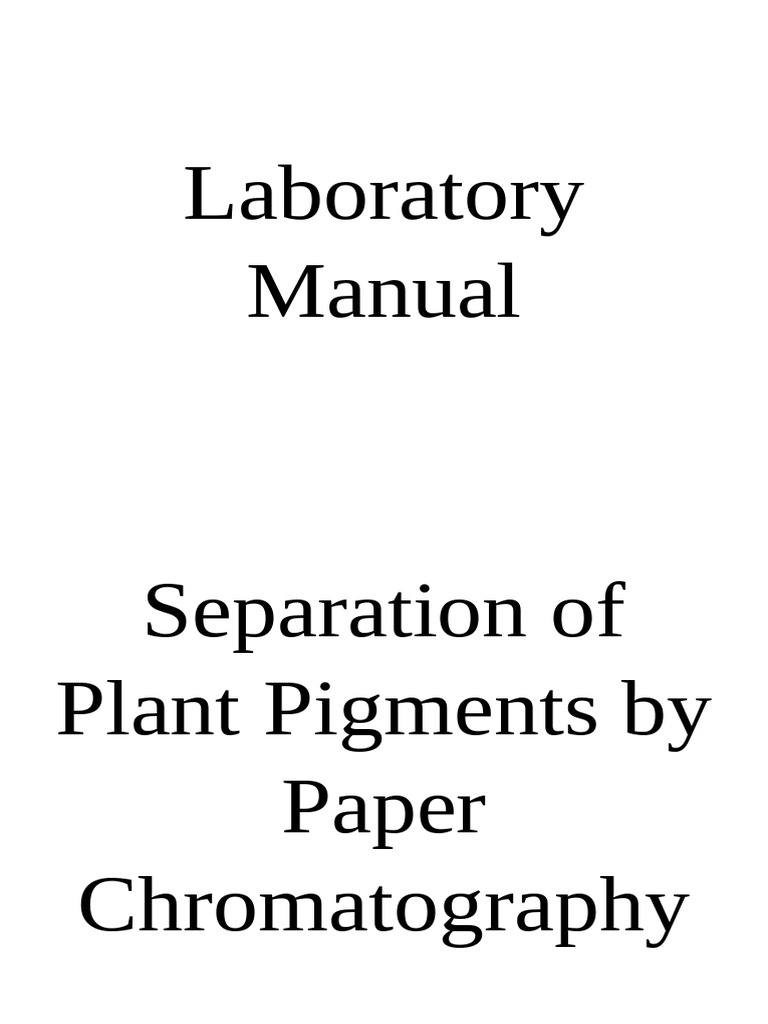 Chromatography of Plant Pigments | PDF | Chromatography | Laboratories