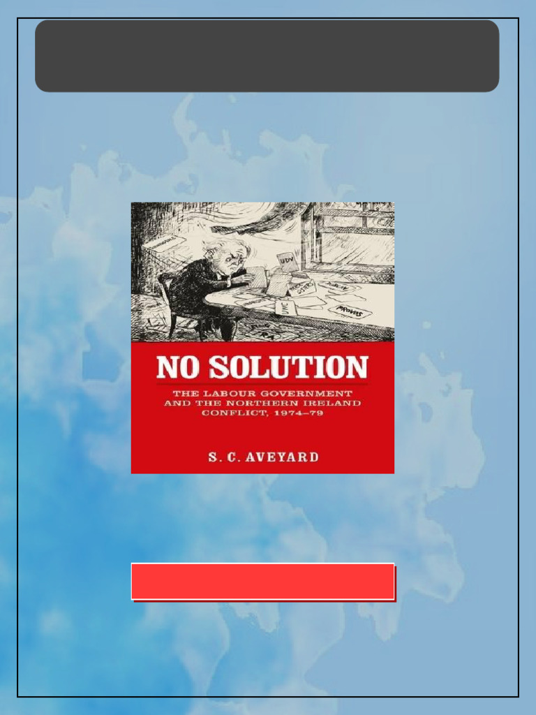No Solution The Labour Government and the Northern Ireland Conflict ...