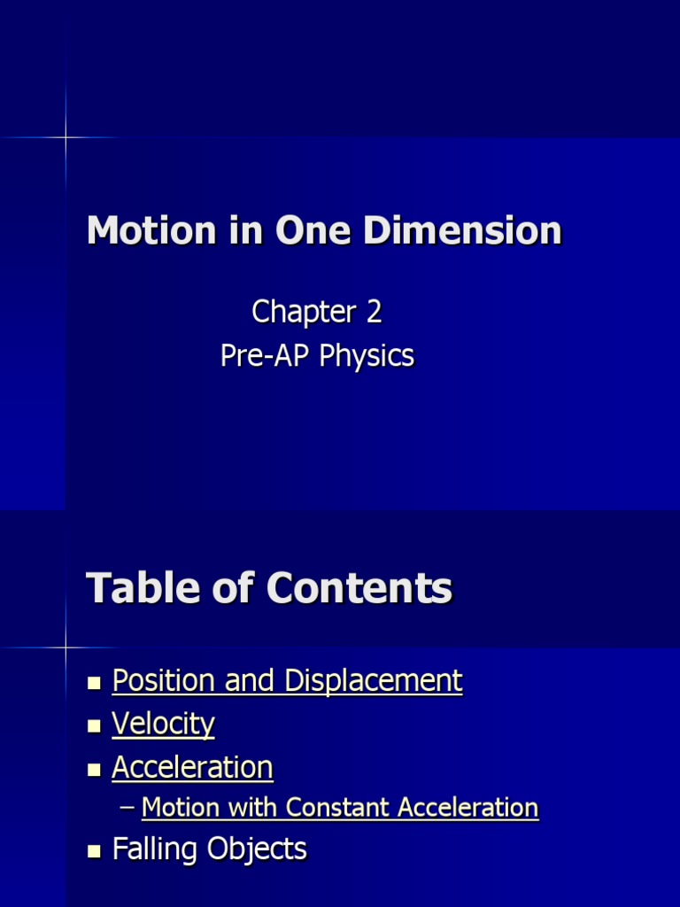 Motion in One Dimension: Pre-AP Physics