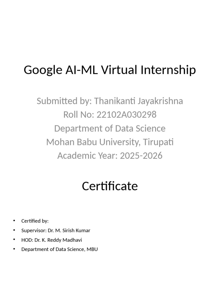 Google AI ML Internship Presentation | PDF | Computer Vision | Artificial Intelligence