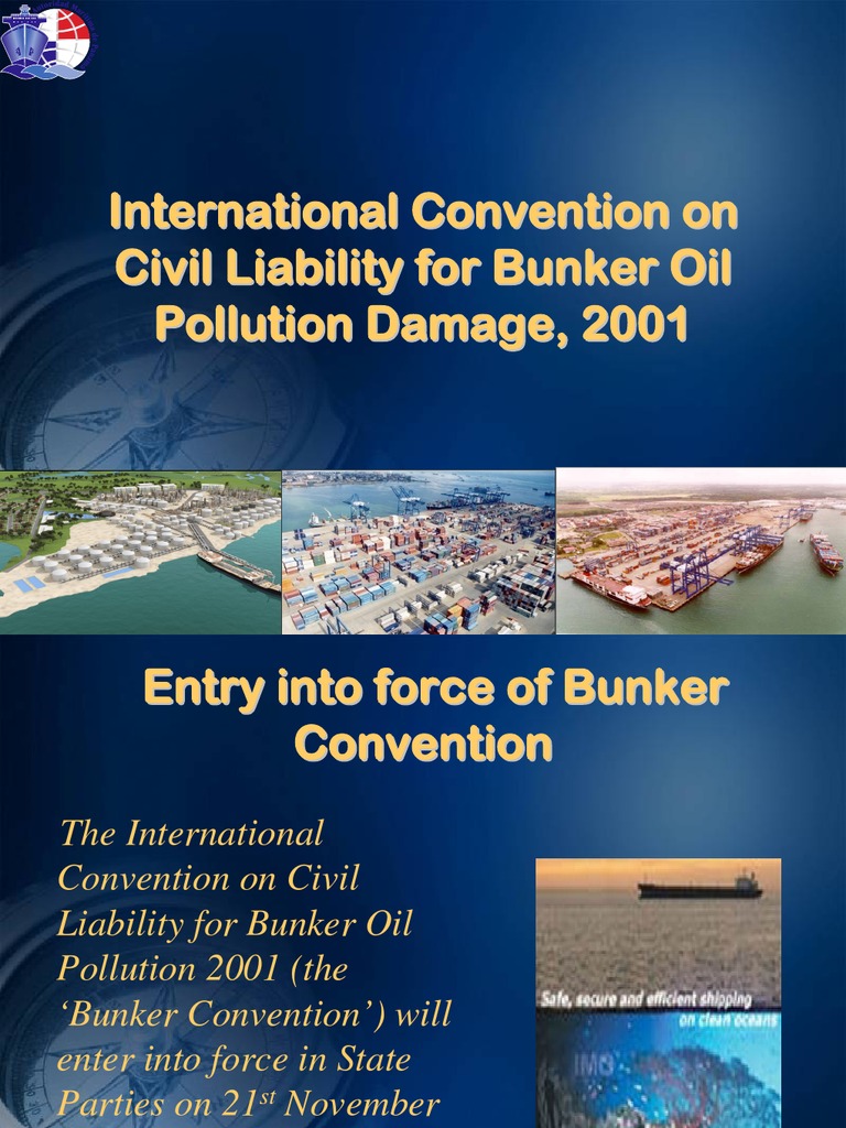 Bunker Convention 2001 Overview | PDF | Industries | Transport