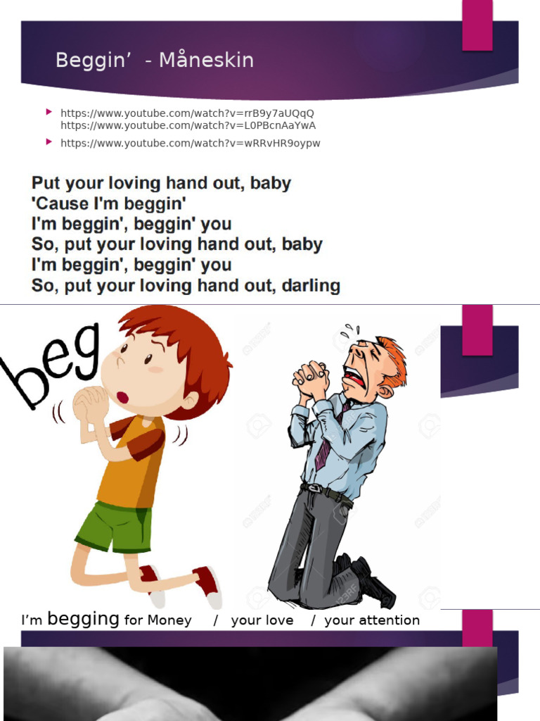 Begging Lyrics Pictures Song Slides For Teachers | PDF