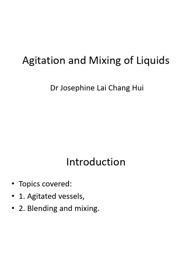 Agitation and Mixing Techniques Explained | PDF | Liquids | Chemical ...
