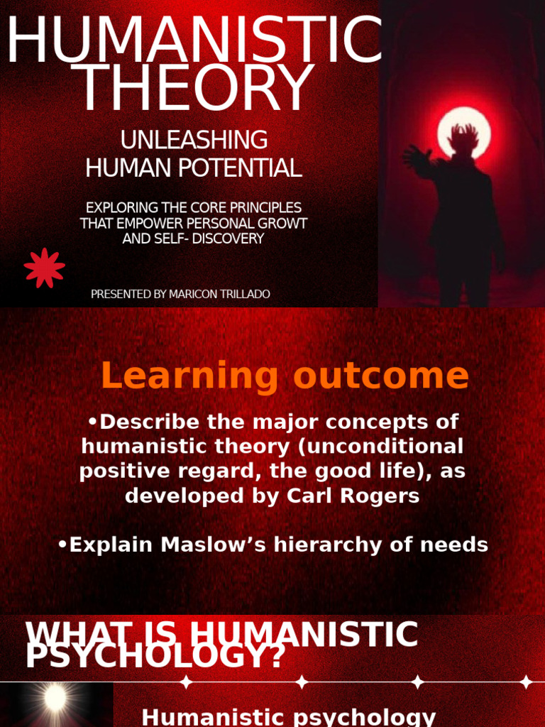 Humanistic Theory PMSTHE | PDF | Humanistic Psychology | Self Actualization