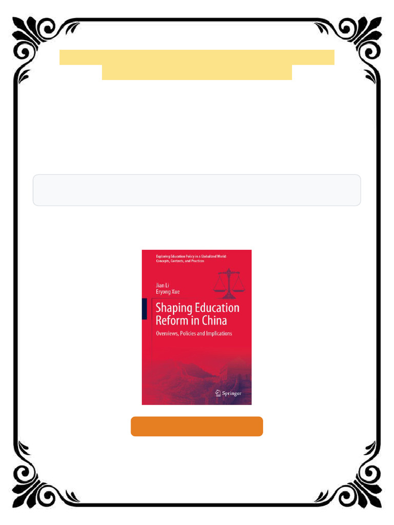 Shaping Education Reform in China Overviews Policies and Implications ...