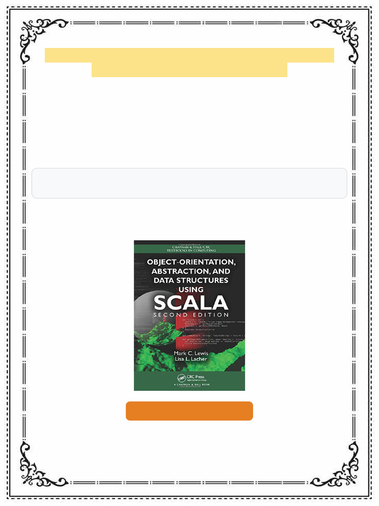 Object Orientation Abstraction and Data Structures Using Scala Second Edition Lacher PDF Version ...