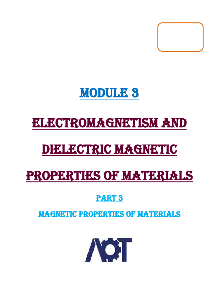 03 Module 3 - Magnetic Property (AOT) | PDF | Magnetism | Ferromagnetism