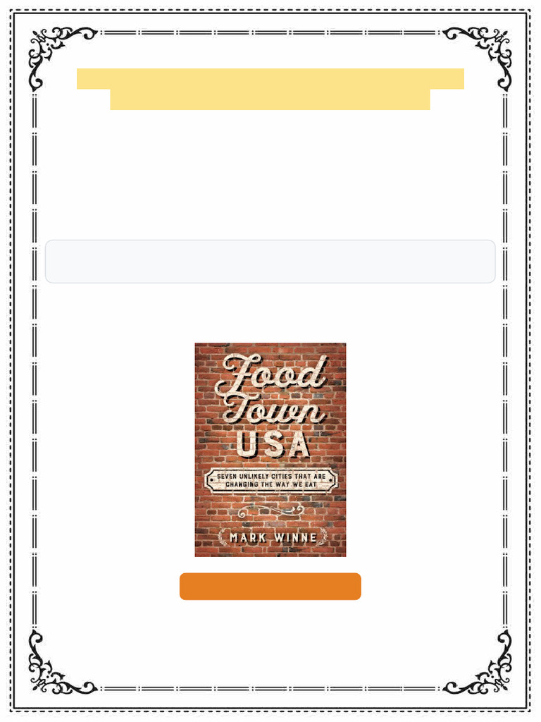 Food Town, USA: Seven Unlikely Cities That are Changing the Way We Eat ...