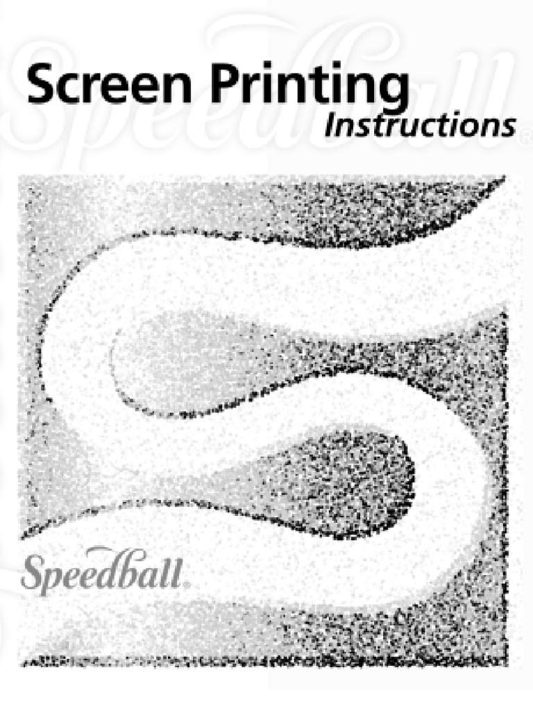 Speedball Screen Printing Instructions | PDF | Printmaking | Acrylic Paint