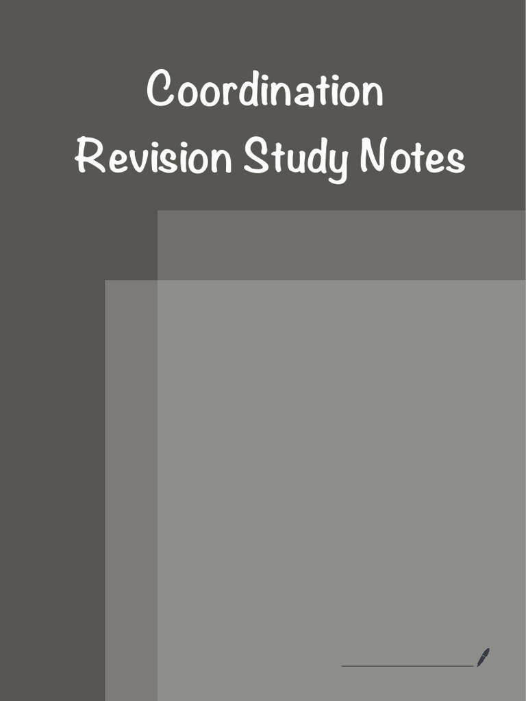 Coordination Study Notes | PDF | Neuron | Synapse