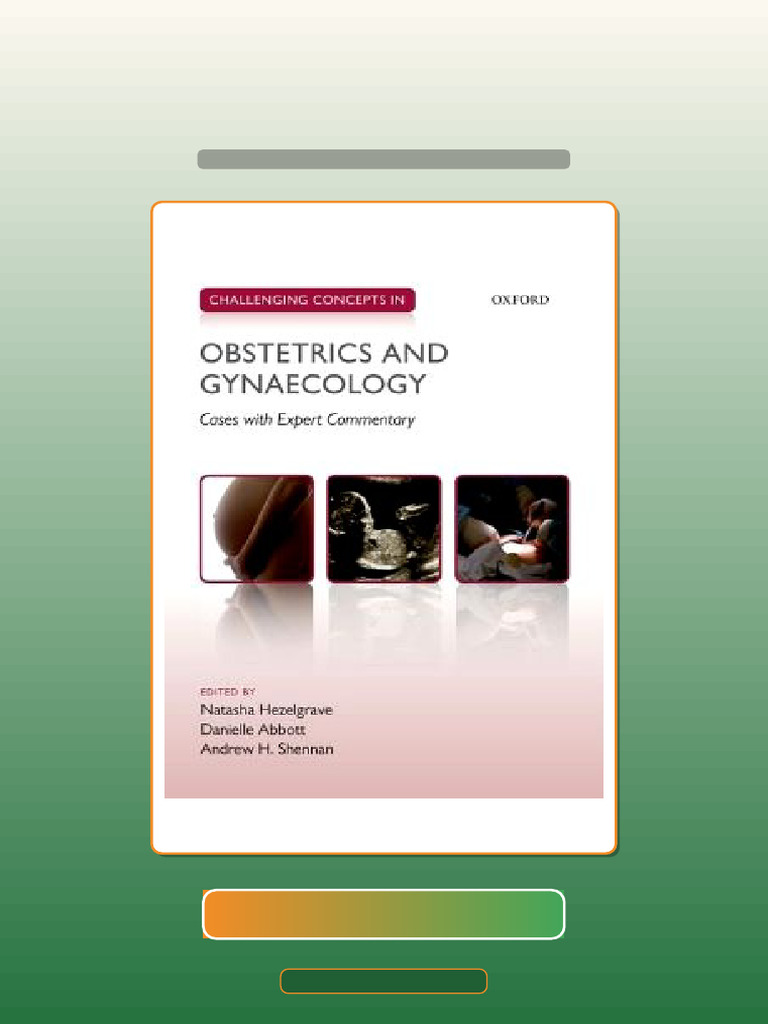 Ultimate Bundle Challenging Concepts in Obstetrics and Gynaecology Cases With Expert Commentary ...
