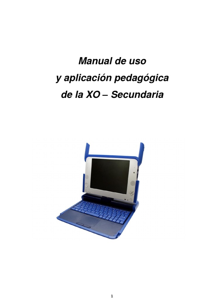 Manual de Uso y Aplicación Laptop XO 1.5 Nivel Secundaria | PDF | Tecnología de información y ...
