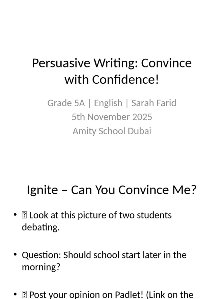 Day1 Persuasive Writing Classroom PPT Amity 5nov2025 | PDF