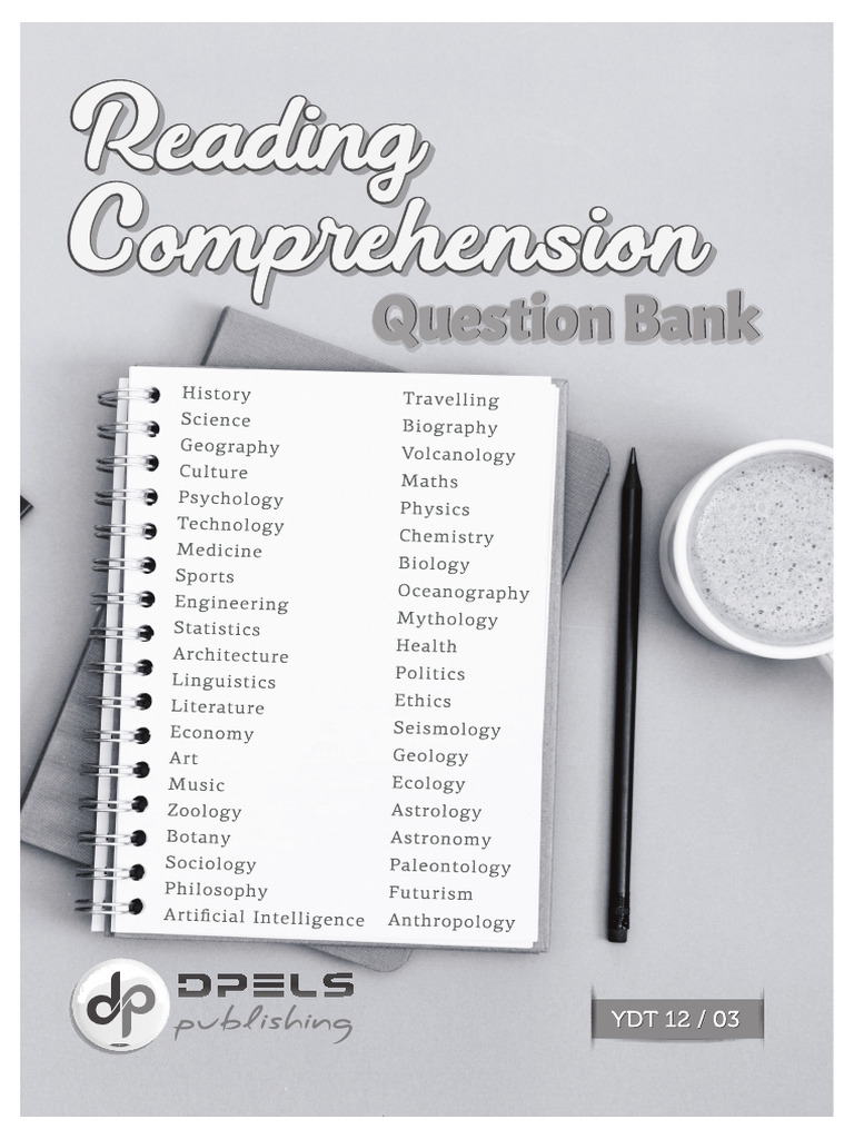 12.03 Reading Comp - Question Bank | PDF | Unconscious Mind | Deafness