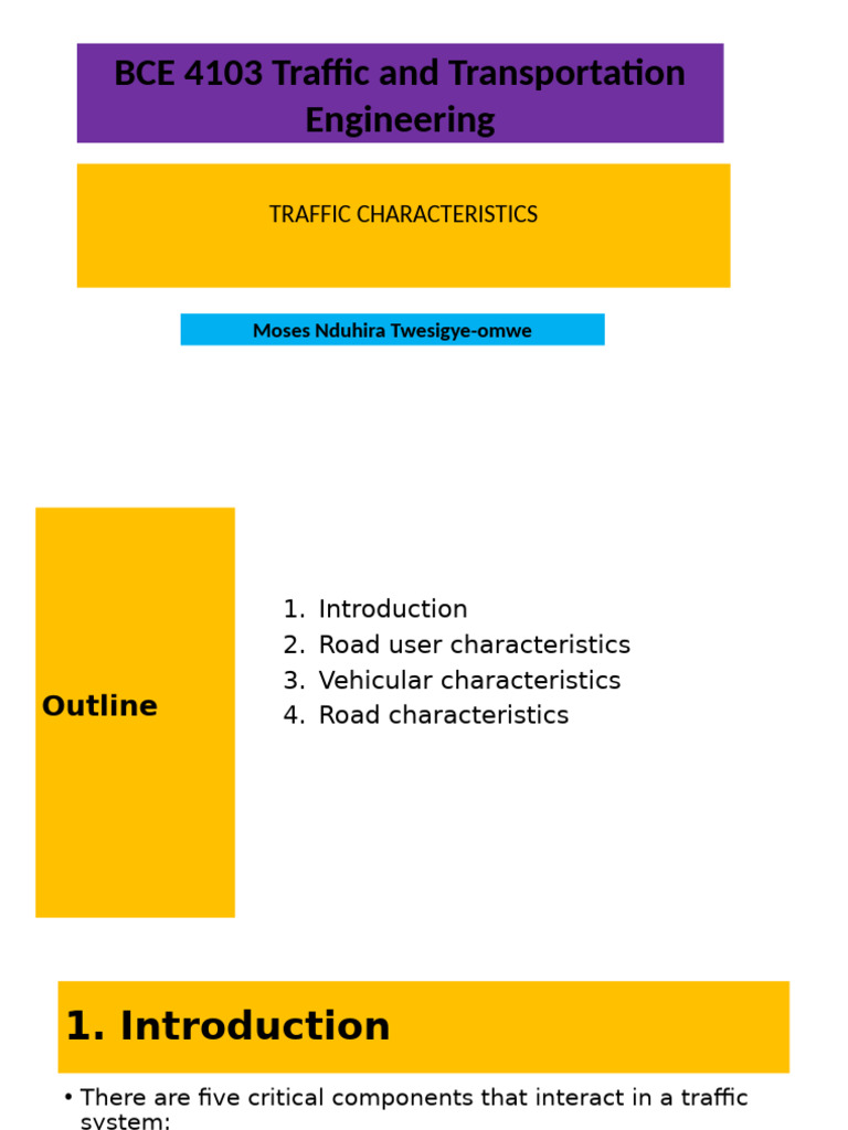 BCE 4103 Traffic and Transportation Engineering - Traffic Characteristics | PDF | Visual ...