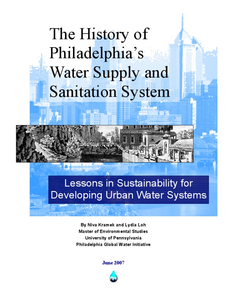 The History of Philadelphia's Water Supply and Sanitation System | PDF ...