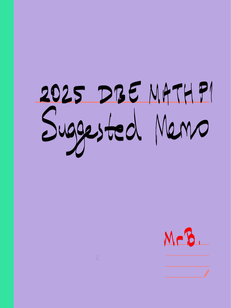 Dbe 2025 Maths P1 Suggested Memo by MRB 2 | PDF
