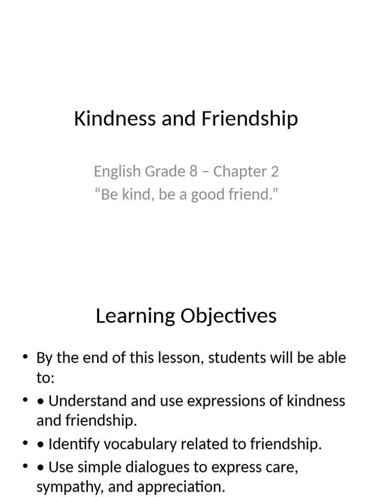 Kindness and Friendship for Grade 8 | PDF