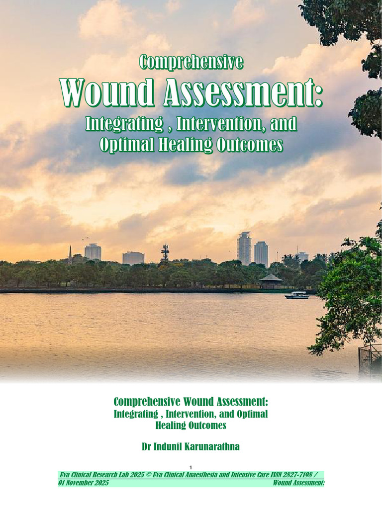 Comprehensive Wound Assessment Guide | PDF | Wound | Wound Healing