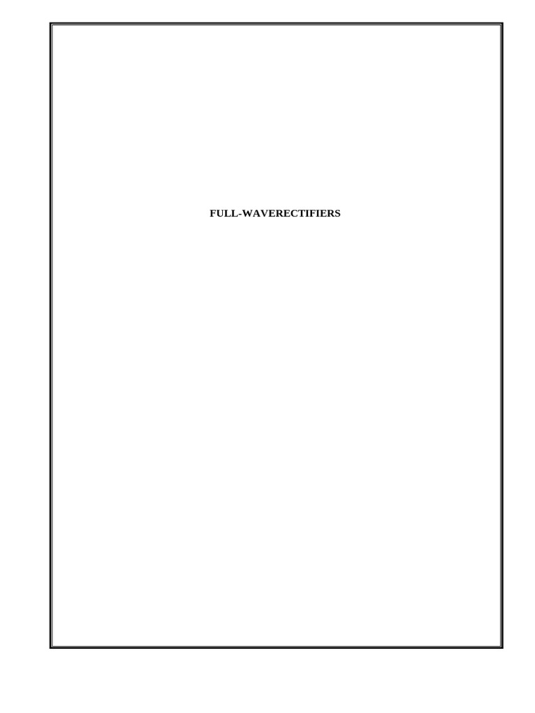Full Wave Recetifier | PDF | Rectifier | Electromagnetism